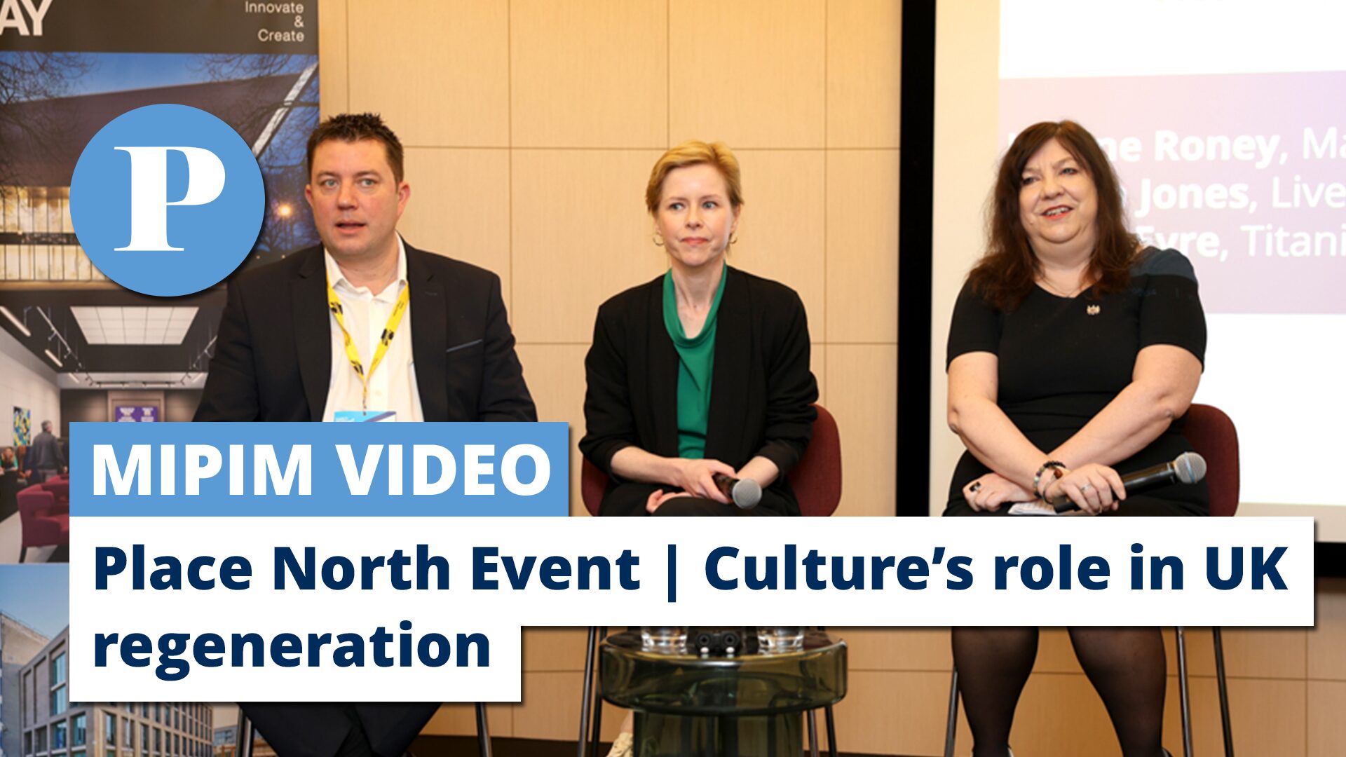 MIPIM GALLERY + VIDEO | Culture’s role in UK regeneration - Place North West