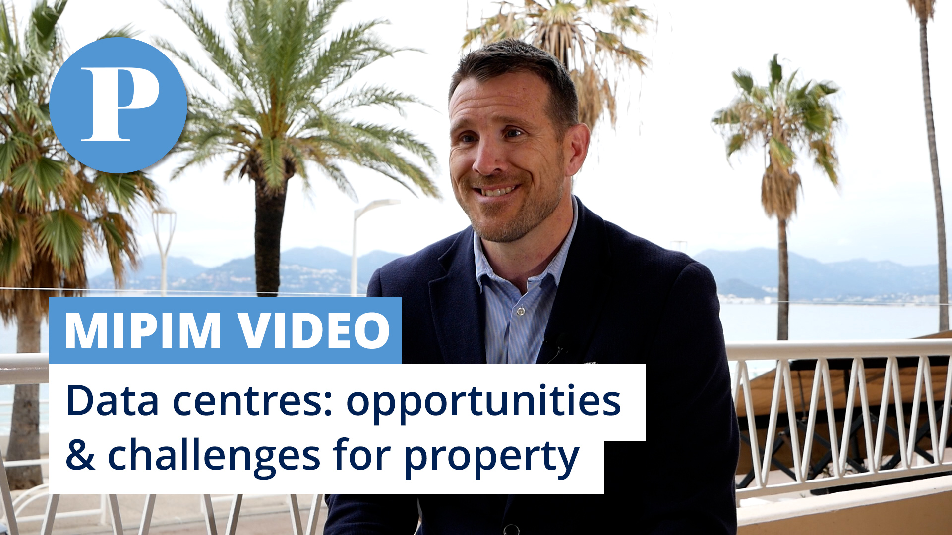 MIPIM VIDEO | Data centres: opportunities & challenges for property ...
