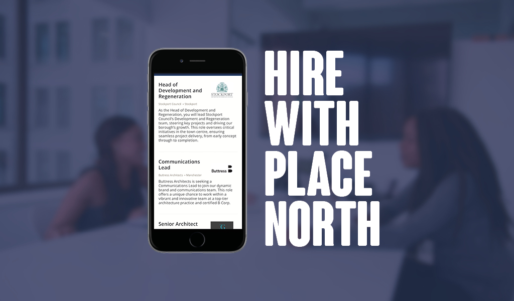 Find your next star hires with Place - Place North West