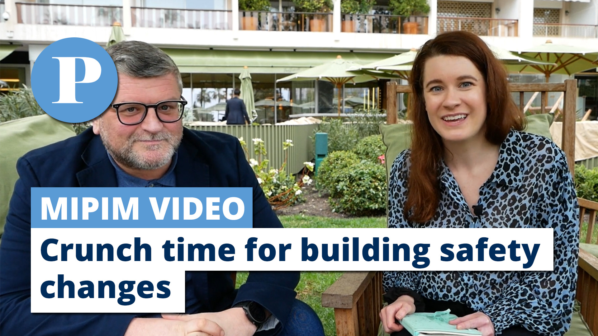 MIPIM VIDEO | Crunch time for building safety changes - Place North West