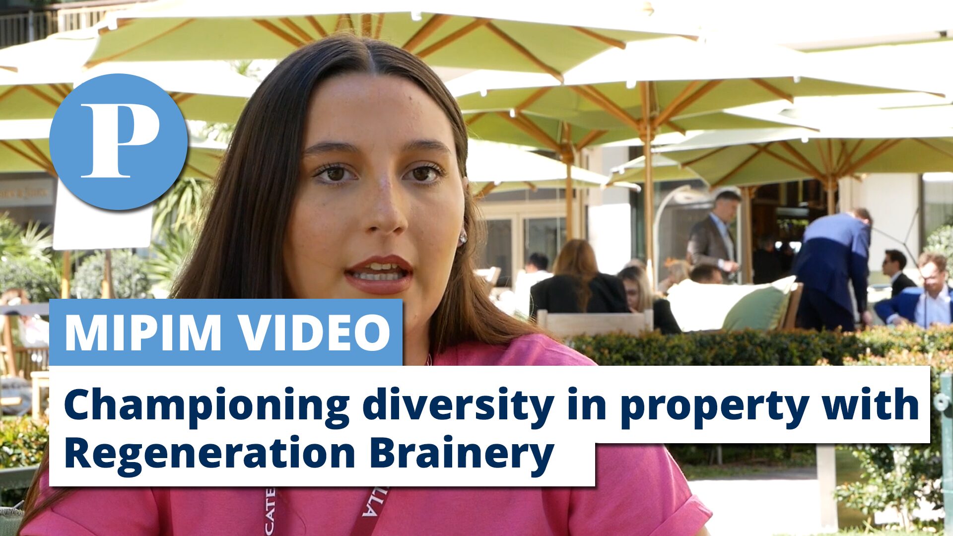 MIPIM VIDEO | Regeneration Brainery champions diversity in property ...